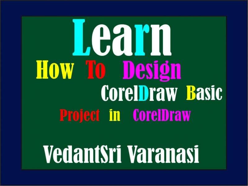 Advance CorelDraw Computer Courses In Varanasi - VEDANTSRI