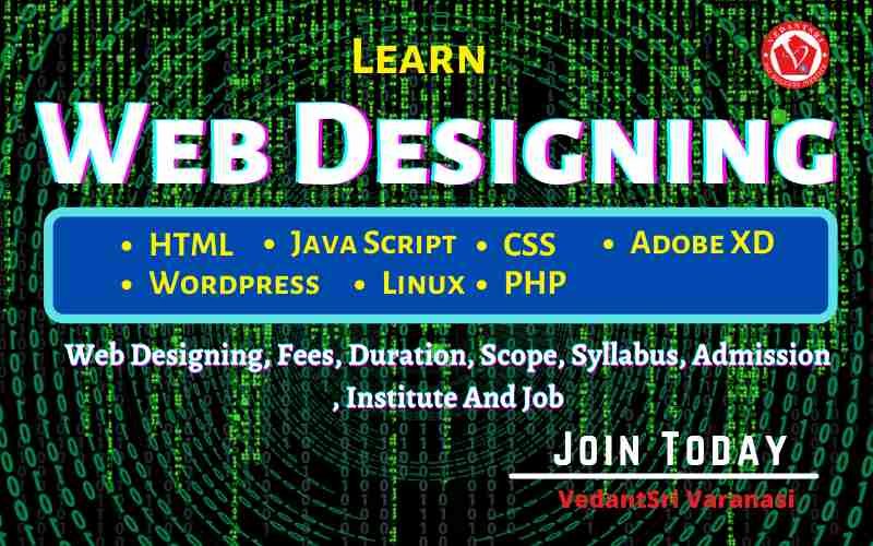 Web Designing Course Details, Fees, Duration, Scope, Syllabus ... Web Designing Course Details, Fees, Duration, Scope, Syllabus ...
