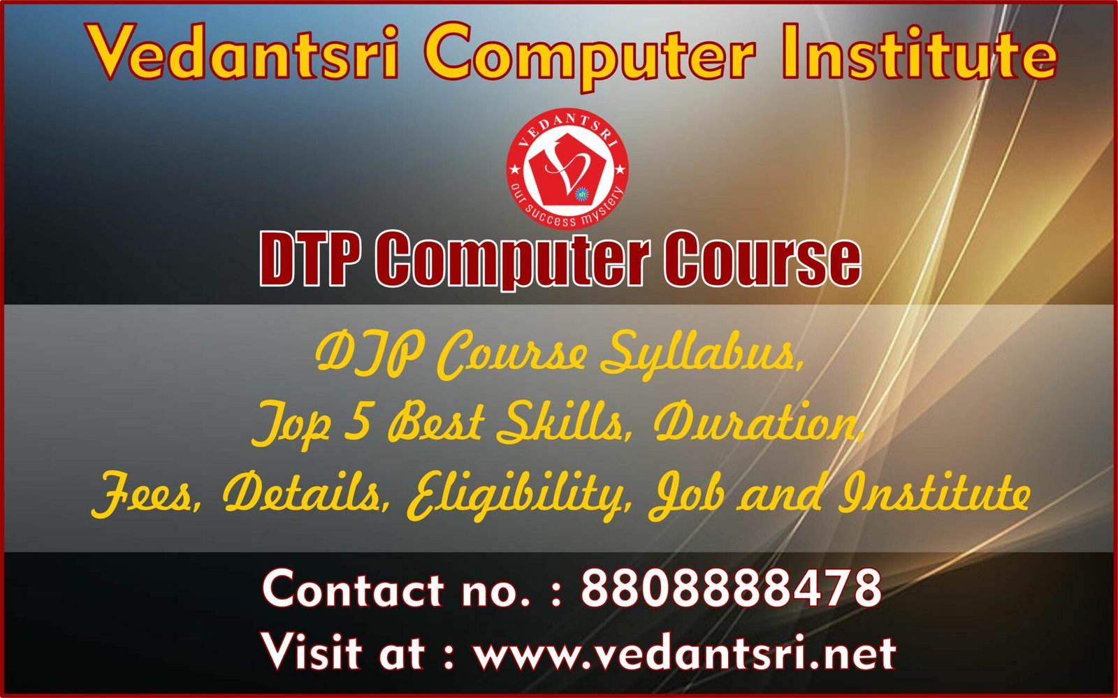 VedantSri Computer Institute Varanasi, Best Courses, Classes