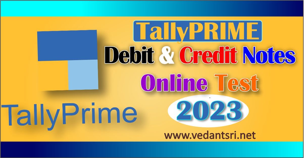 Debit & Credit Notes Tally Prime Online Test