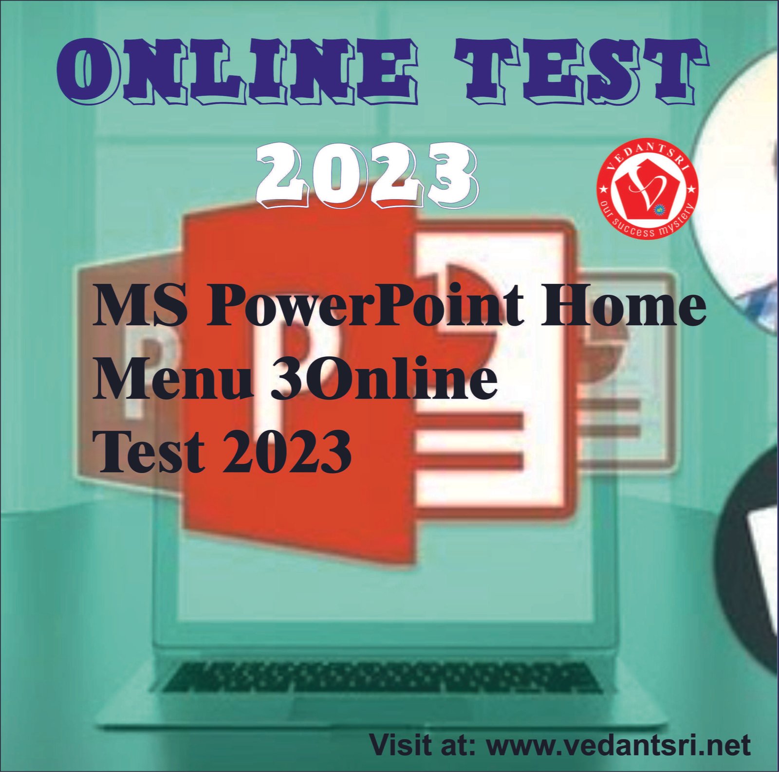 MS PowerPoint Home Menu 3 Online Test 2023 VEDANTSRI